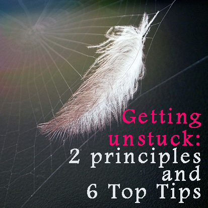 Getting Unstuck: 2 Key Principles and 6 Top Tips - Live a Life You Love